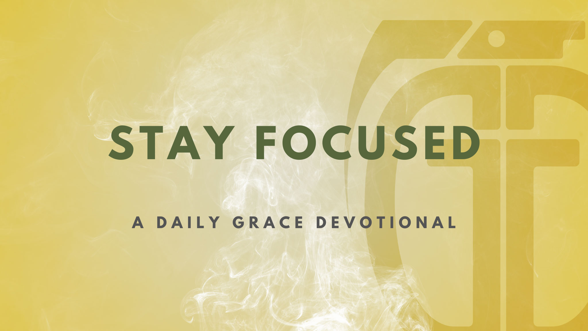 Stay Focused - Grace Grenade