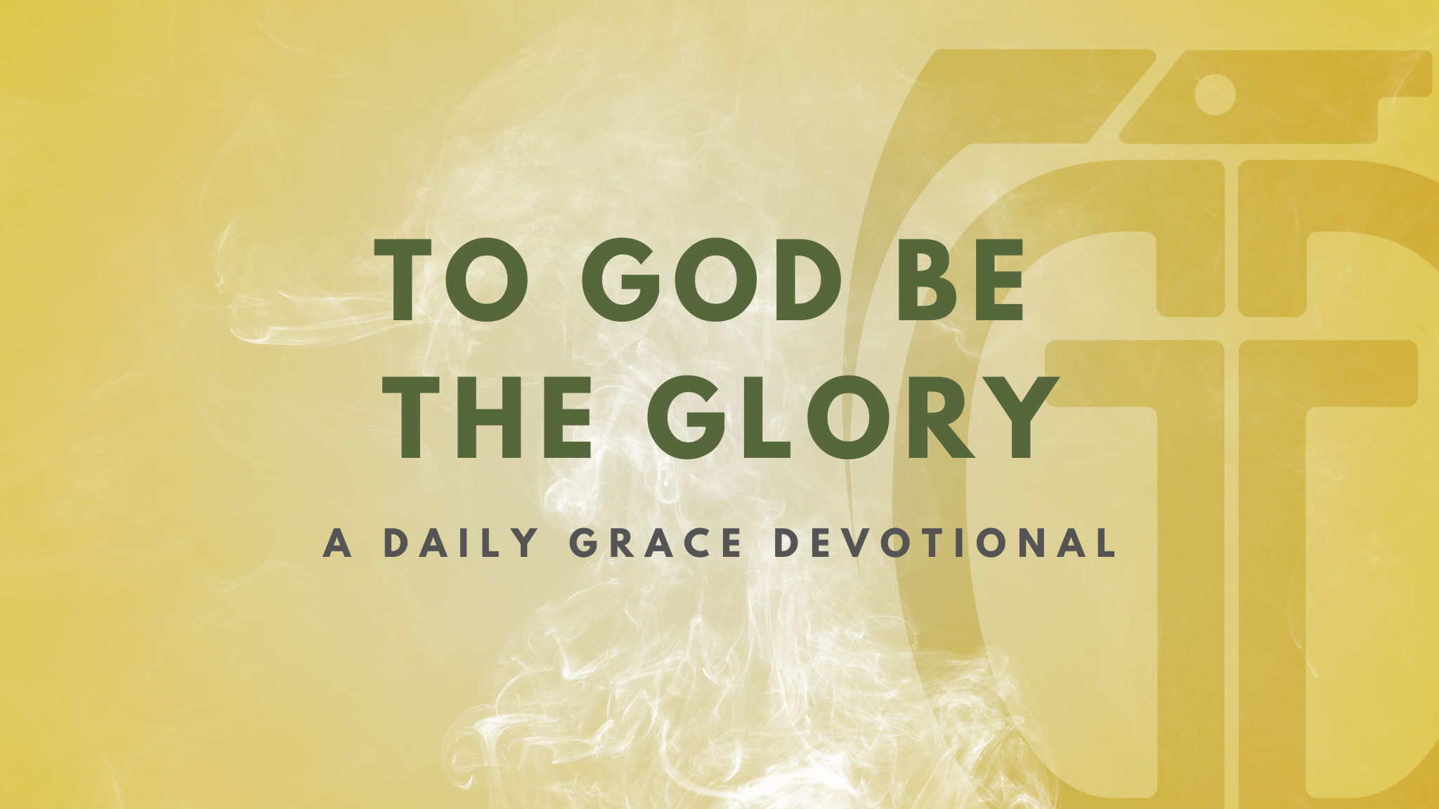 To God Be the Glory! - Grace Grenade
